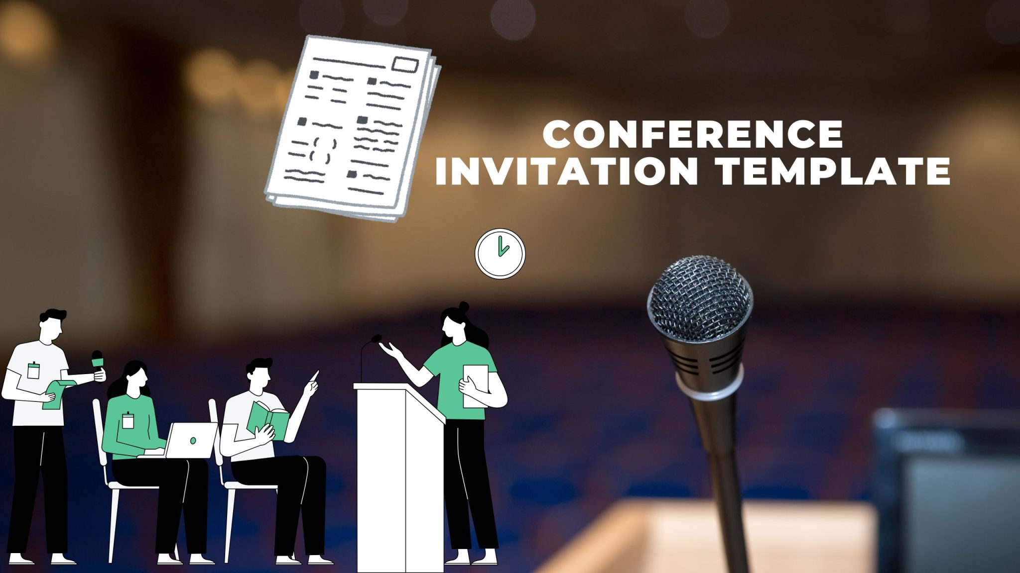 Conference Invitation Template: How to Create an Engaging Invitation