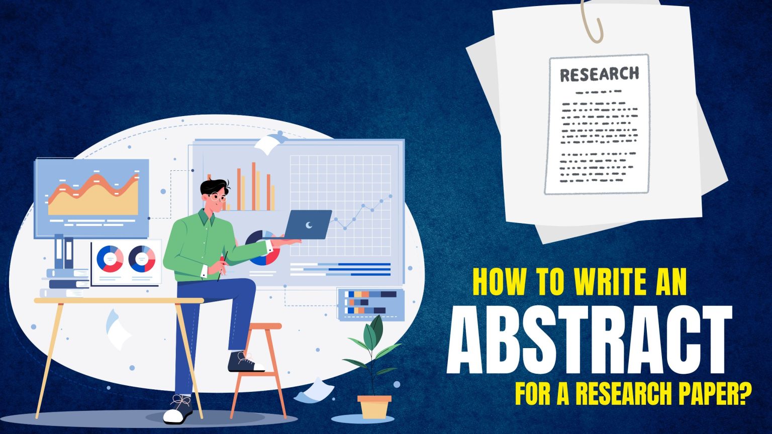 How to Write an Abstract for a Research Paper?
