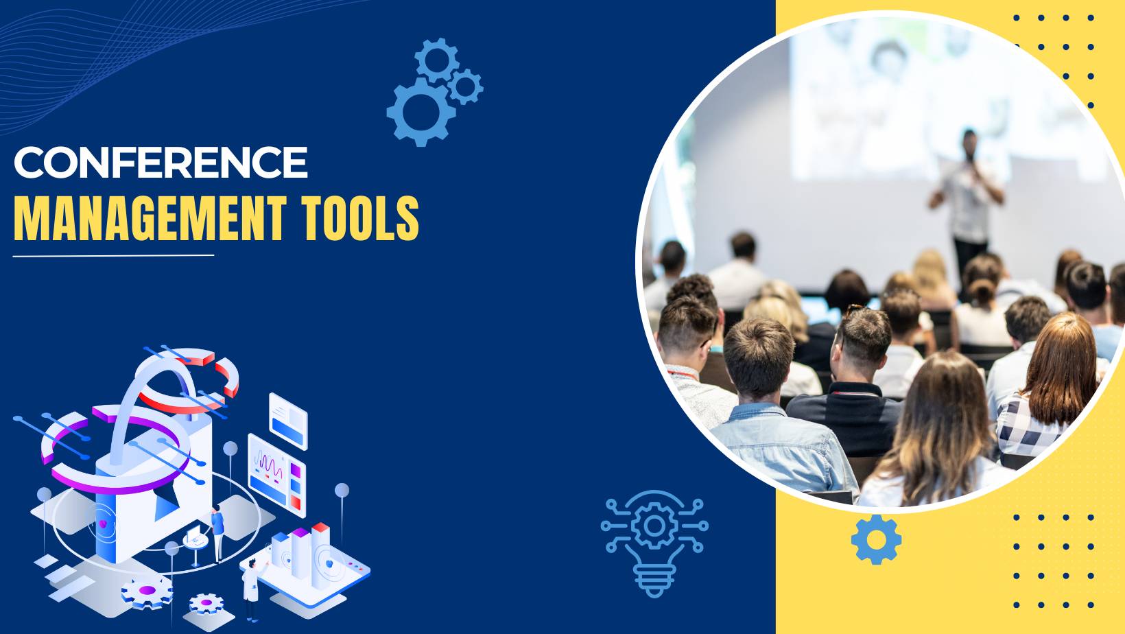 Best Conference Management Tools for 2026: Virtual, Hybrid & In-Person Events